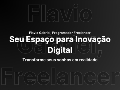 Flavio Gabriel | Desenvolvedor Freelancer